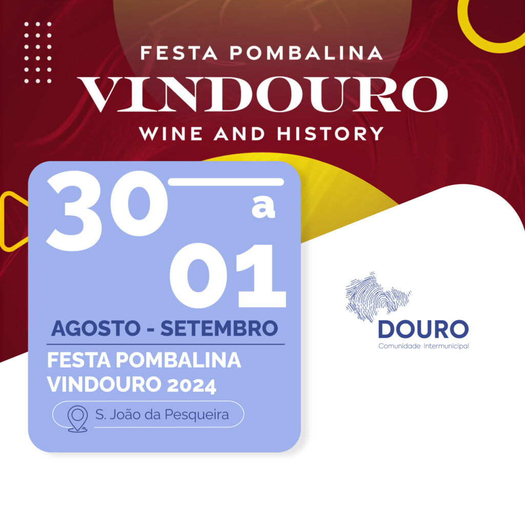 VINDOURO - WINE AND HISTORY - FESTA POMBALINA 2024 - Cim Douro