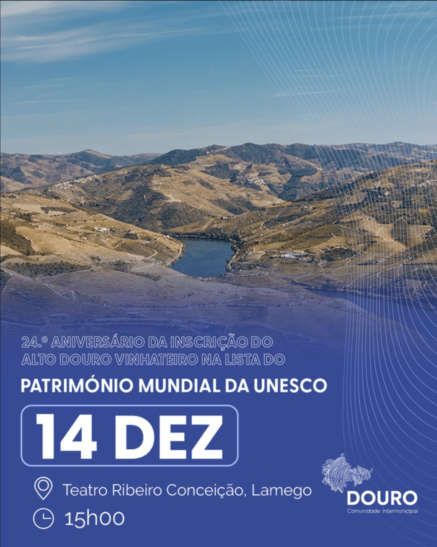 24.º aniversário da inscrição do Alto Douro Vinhateiro na lista do ...